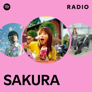 SAKURA Radio | Spotify Playlist