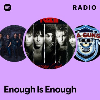 Enough Is Enough Radio | Spotify Playlist