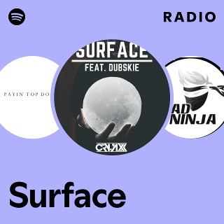 Surface Radio | Spotify Playlist