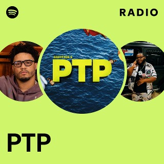PTP Radio | Spotify Playlist
