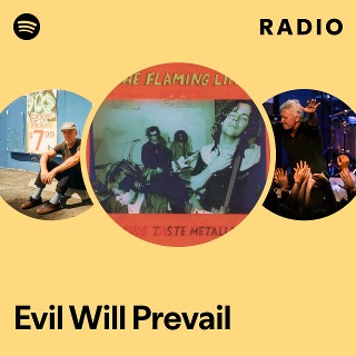 Evil Will Prevail Radio | Spotify Playlist