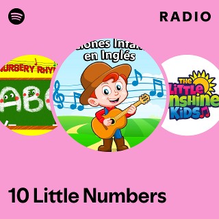 10 Little Numbers Radio - playlist by Spotify | Spotify