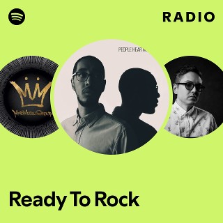 Ready To Rock Radio - playlist by Spotify | Spotify