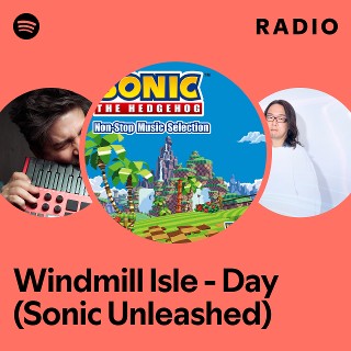 Windmill Isle - Day (Sonic Unleashed) Radio | Spotify Playlist