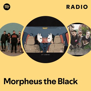Morpheus the Black Radio - playlist by Spotify | Spotify