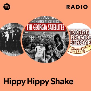 Hippy Hippy Shake Radio - playlist by Spotify | Spotify