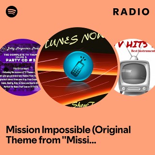 Mission Impossible (Original Theme from ''Mission Impossible'') Radio ...