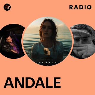 ANDALE Radio | Spotify Playlist
