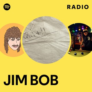 JIM BOB Radio | Spotify Playlist