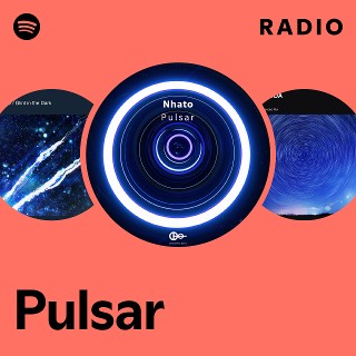 Pulsar Radio - playlist by Spotify | Spotify