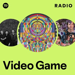 Video Game Radio | Spotify Playlist