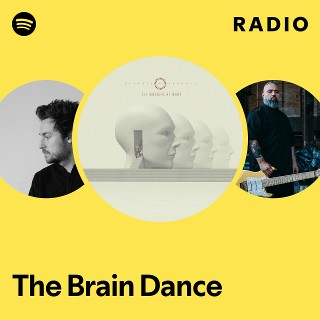 The Brain Dance Radio | Spotify Playlist