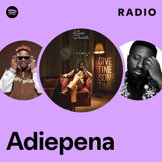 Adiepena Radio | Spotify Playlist