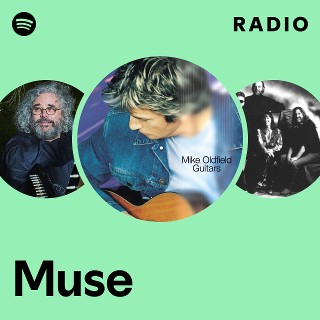 Muse Radio | Spotify Playlist