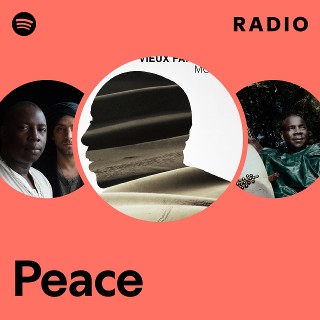 Peace Radio | Spotify Playlist