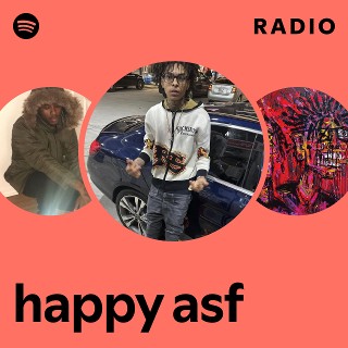 happy asf Radio | Spotify Playlist