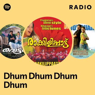 Dhum Dhum Dhum Dhum Radio | Spotify Playlist