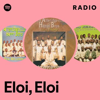 Eloi, Eloi Radio | Spotify Playlist