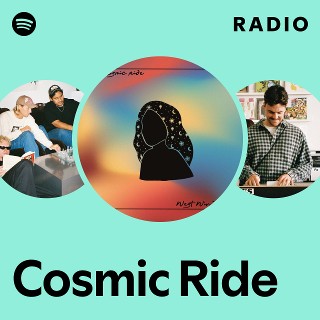 Cosmic Ride Radio | Spotify Playlist