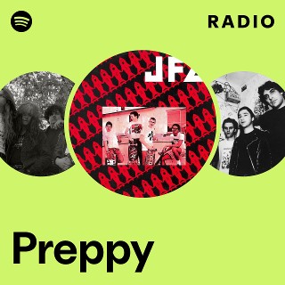 Preppy Radio | Spotify Playlist