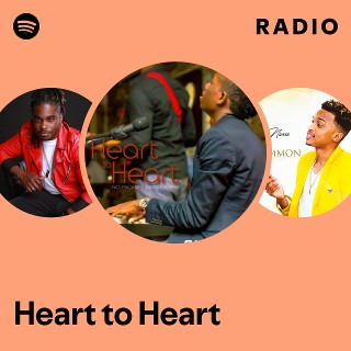 Heart to Heart Radio - playlist by Spotify | Spotify