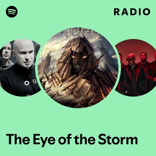 The Eye of the Storm Radio | Spotify Playlist