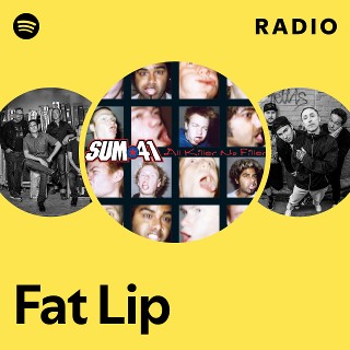 Fat Lip Radio - playlist by Spotify | Spotify