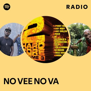 NO VEE NO VA Radio | Spotify Playlist