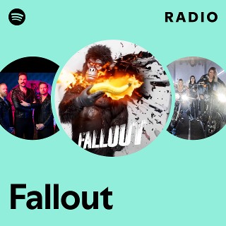 Fallout Radio | Spotify Playlist