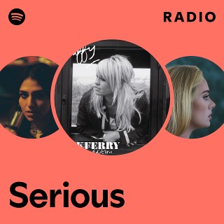Serious Radio | Spotify Playlist