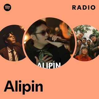 Alipin Radio - playlist by Spotify | Spotify