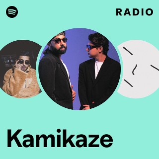 Kamikaze Radio | Spotify Playlist