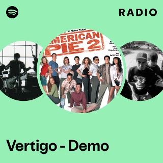 Vertigo - Demo Radio | Spotify Playlist