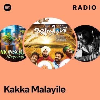 Kakka Malayile Radio - playlist by Spotify | Spotify