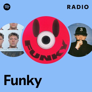 Funky Radio - playlist by Spotify | Spotify