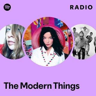 The Modern Things Radio | Spotify Playlist
