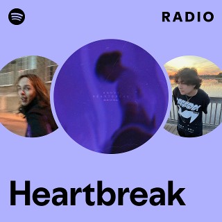 Heartbreak Radio | Spotify Playlist