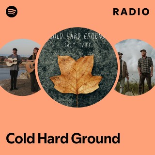 Cold Hard Ground Radio | Spotify Playlist