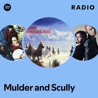 Mulder and Scully Radio | Spotify Playlist