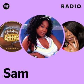 Sam Radio | Spotify Playlist