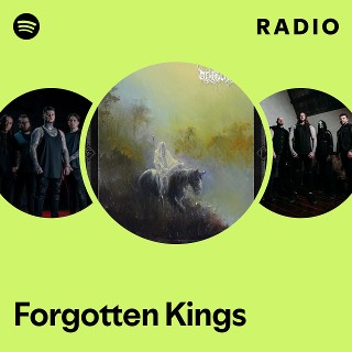 Forgotten Kings Radio | Spotify Playlist