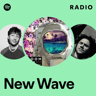 New Wave Radio | Spotify Playlist