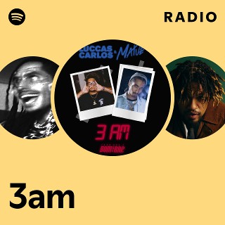 3am Radio - playlist by Spotify | Spotify