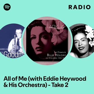 All of Me (with Eddie Heywood & His Orchestra) - Take 2 Radio | Spotify ...