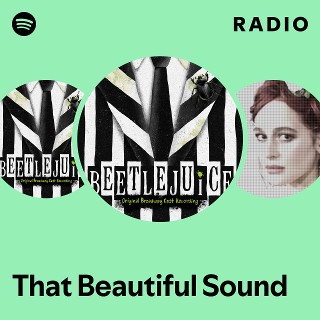 That Beautiful Sound Radio - playlist by Spotify | Spotify