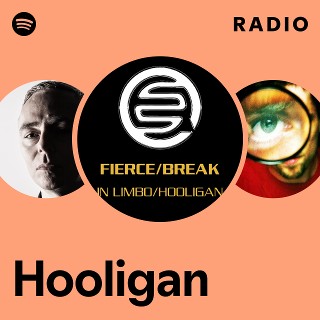 Hooligan Radio - playlist by Spotify | Spotify