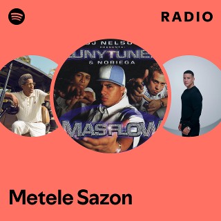 Metele Sazon Radio - playlist by Spotify | Spotify