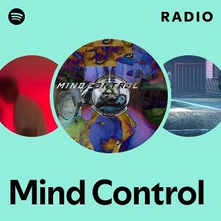 Mind Control Radio | Spotify Playlist