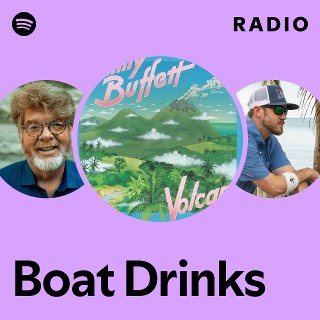 Boat Drinks Radio | Spotify Playlist
