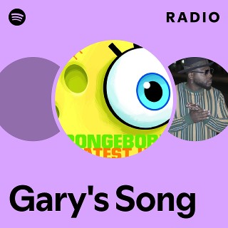 Gary's Song Radio - playlist by Spotify | Spotify